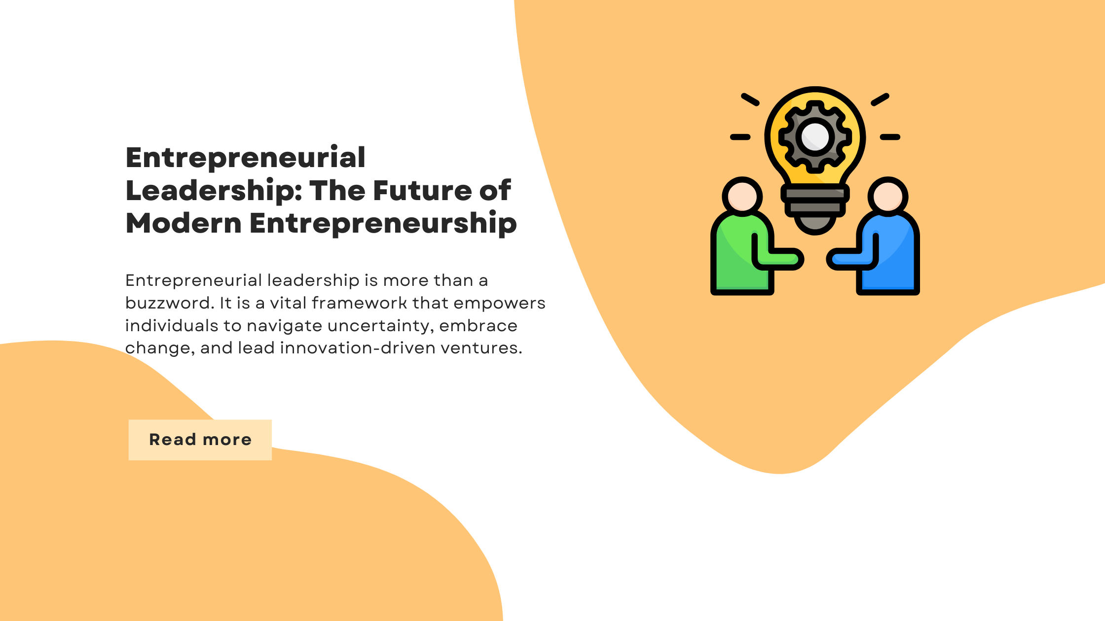 Entrepreneurial Leadership: Future of Modern Entrepreneurship